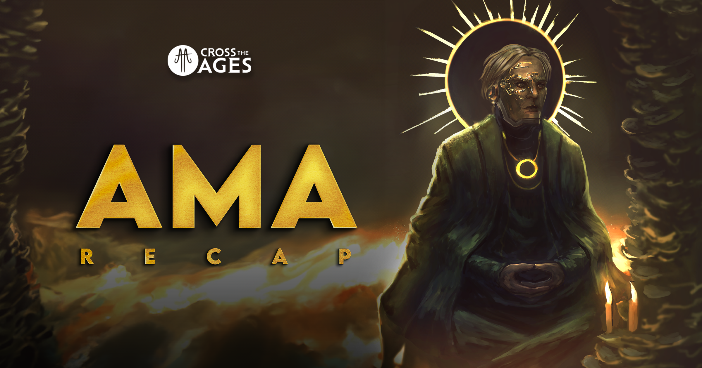 Recap of the AMA from 04/11/24 | News | Cross The Ages