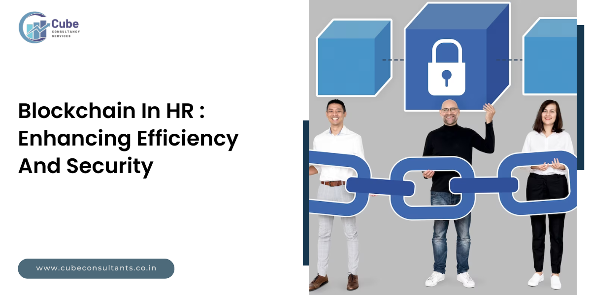 Blockchain In HR: Enhancing Efficiency and Security [2025]