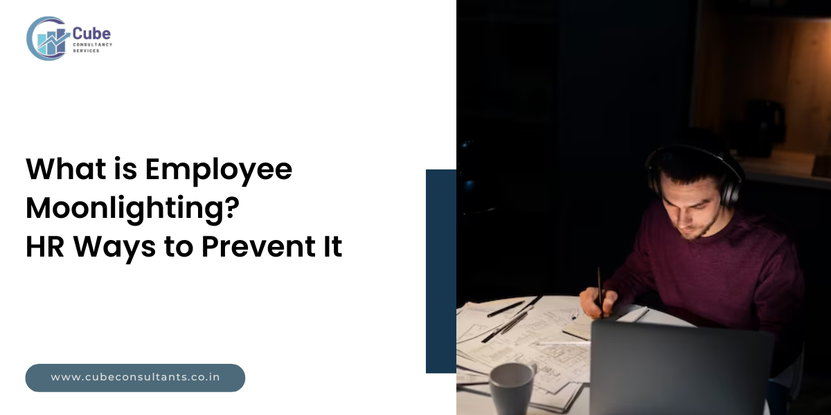 What is Employee Moonlighting? 8 HR Ways to Prevent It