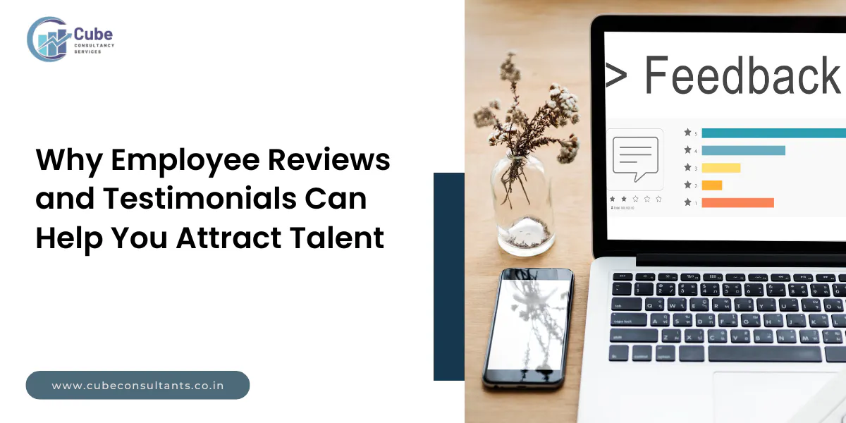 Why Employee Reviews and Testimonials Can Help You Attract Talent