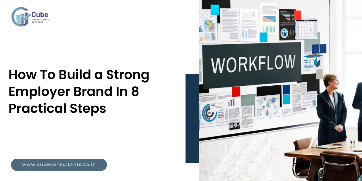 The Eight Proven Strategies to Cultivate a Strong Employer Brand