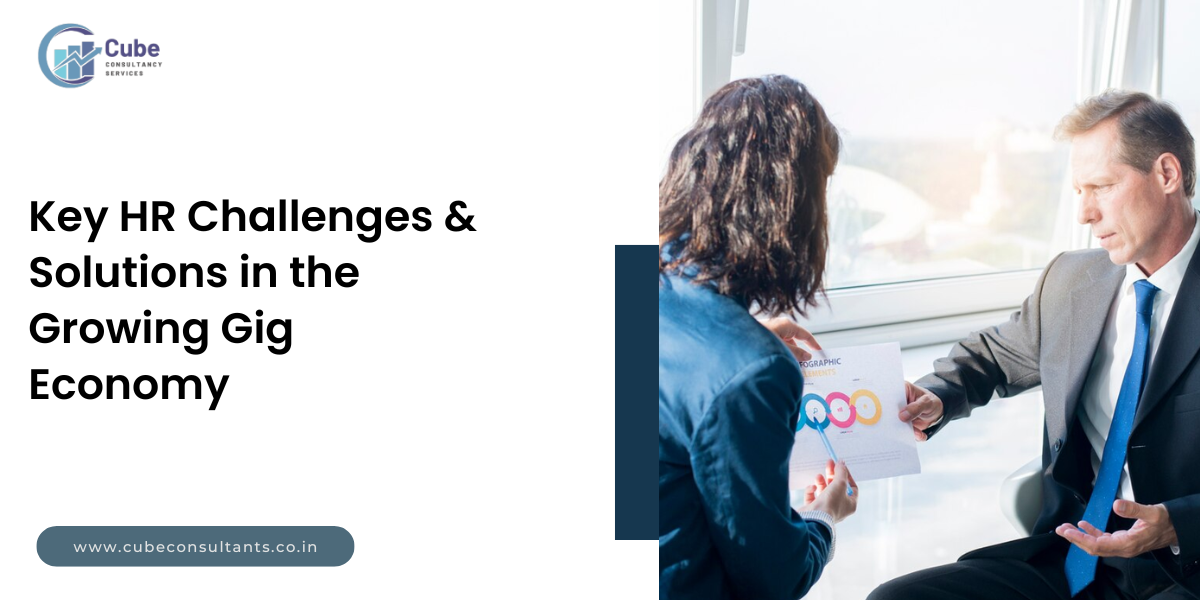 Key HR Challenges & Solutions in the Growing Gig Economy [2025]