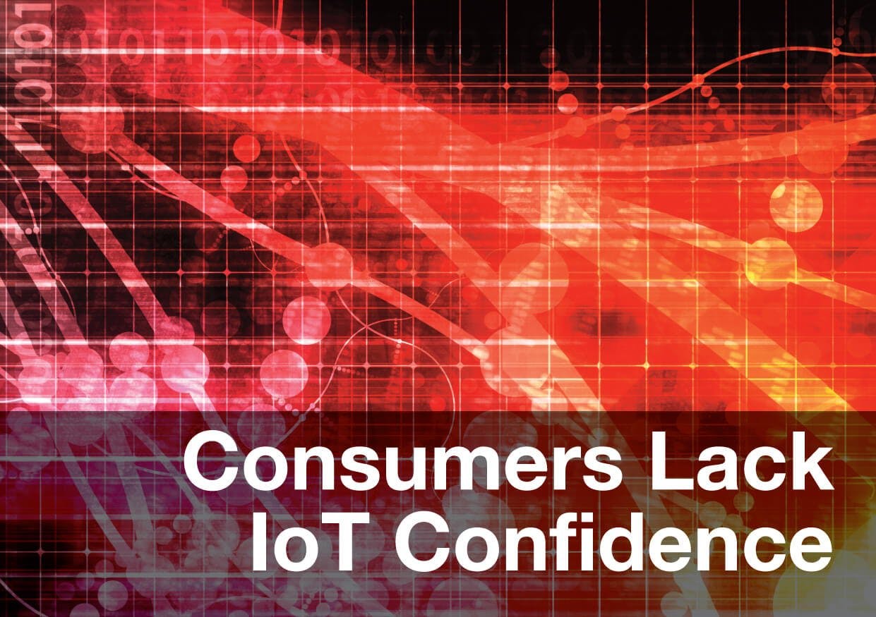 Consumers Lack IoT Confidence | Klarian