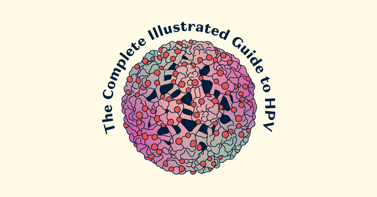 The Complete Illustrated Guide to HPV