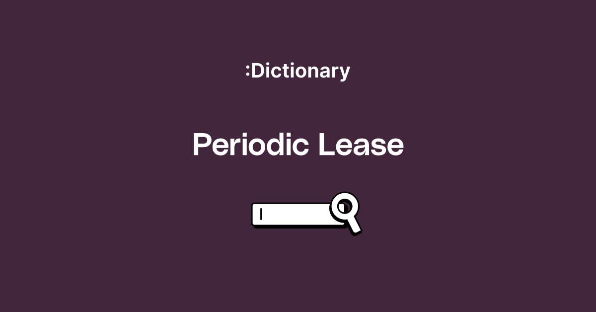 What is a Periodic Lease? | :Different