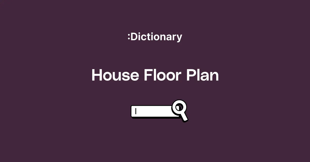 What is a House Floor Plan? | :Different