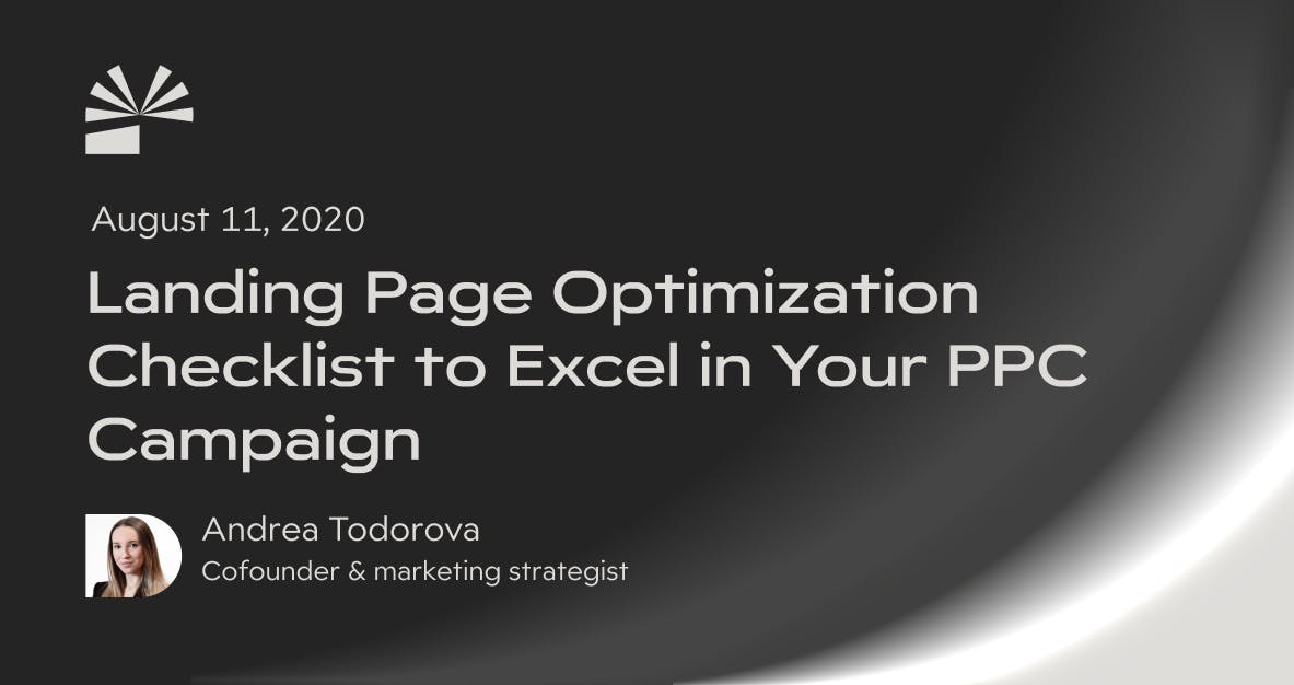 Landing Page Optimization Checklist to Excel in Your PPC Campaign