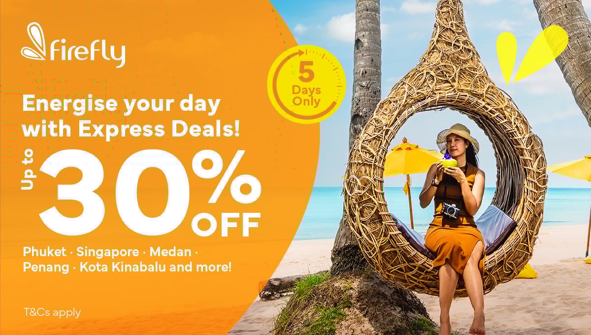 Discover Affordable Firefly Promo Fares Starting from MYR 131| Limited ...