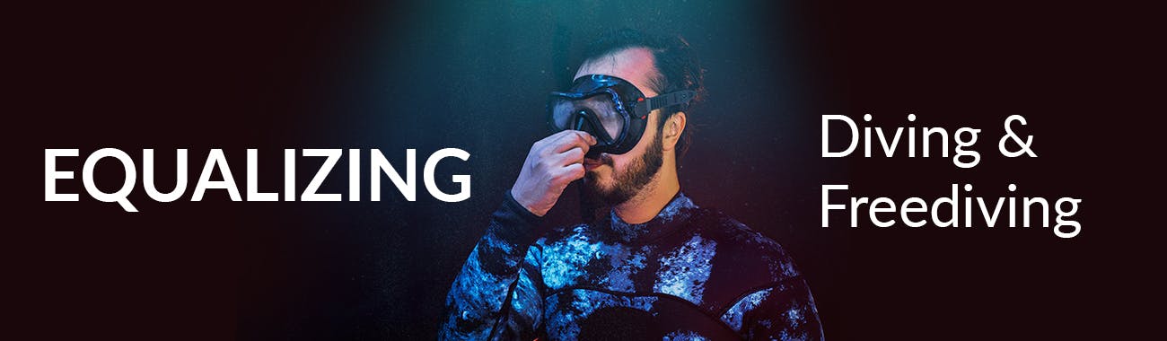 Equalizing when Diving & Freediving: How to Avoid Ear Injury