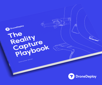 The Reality Capture Playbook: Construction Edition | Ebook | DroneDeploy