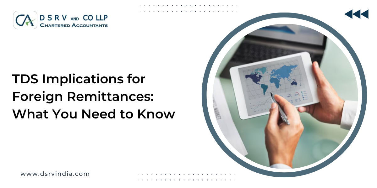 TDS Implications for Foreign Remittances: What You Need to Know