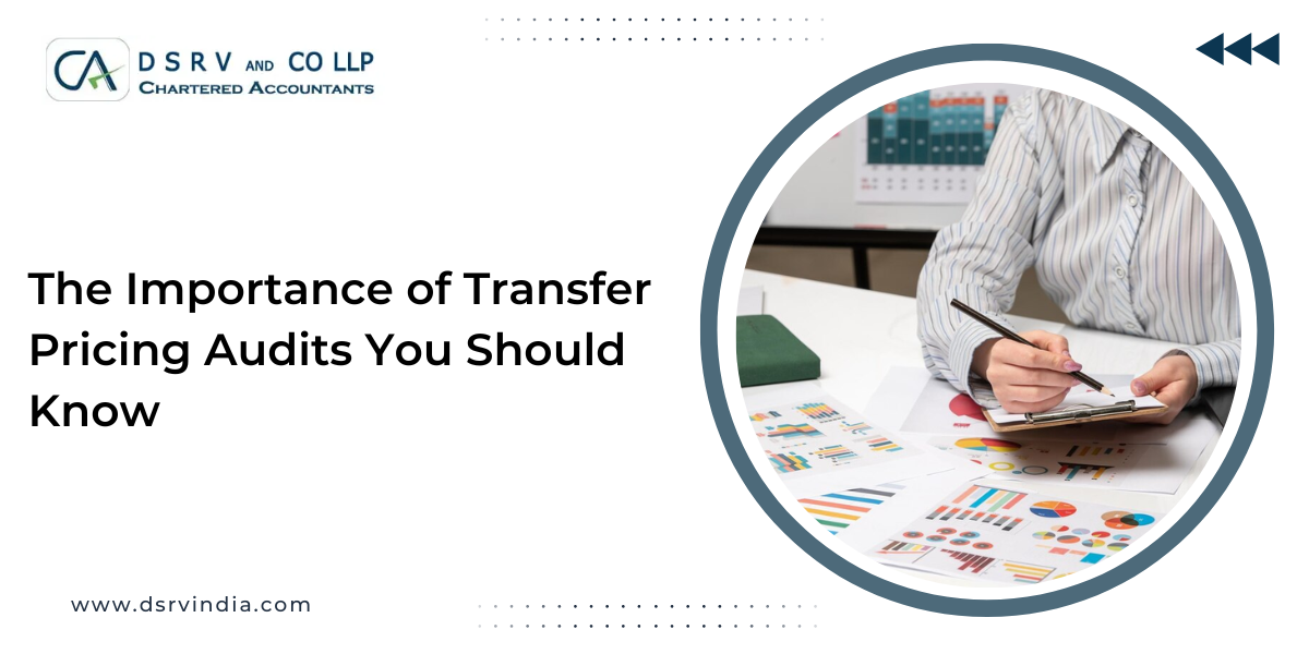 The Importance of Transfer Pricing Audits You Should Know