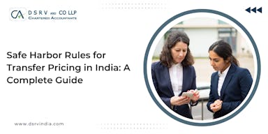 Safe Harbor Rules for Transfer Pricing in India: A Complete Guide