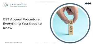 GST Appeal Procedure: Everything You Need to Know in 2025