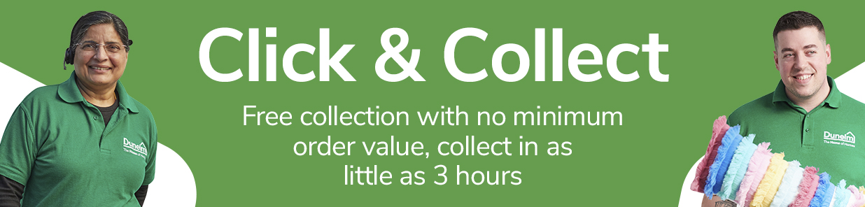 Click & Collect To Your Local Store | Dunelm