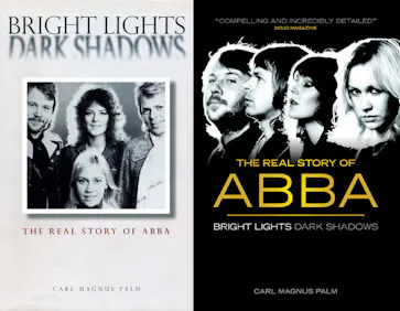 Bright Lights Dark Shadows – The Ultimate Biography Of ABBA [2024 edition]