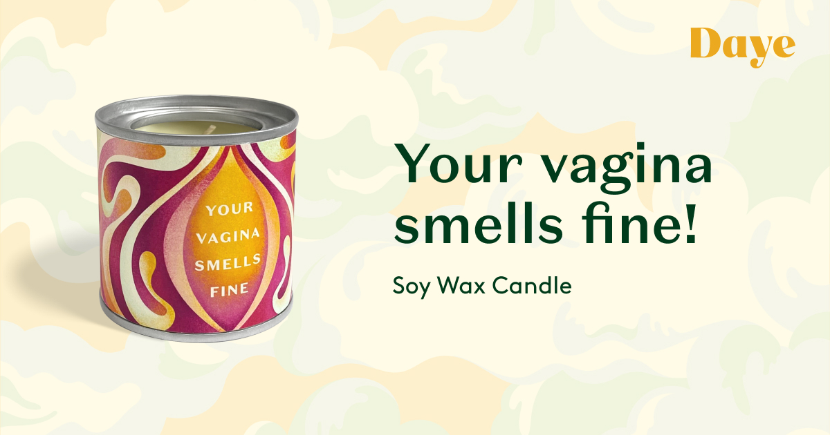Your vagina smells fine candle