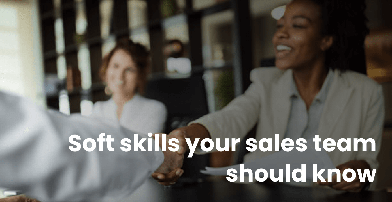 10 Soft skills your sales team should know | EdApp: The Mobile LMS