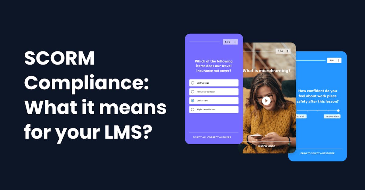 SCORM Compliance - What it means for your LMS? | EdApp Microlearning SCORM Compliance - What it means for your LMS? | EdApp Microlearning