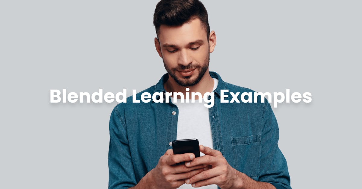 12 Blended Learning Examples for Better Learning Experiences | EdApp ... 12 Blended Learning Examples for Better Learning Experiences | EdApp ...