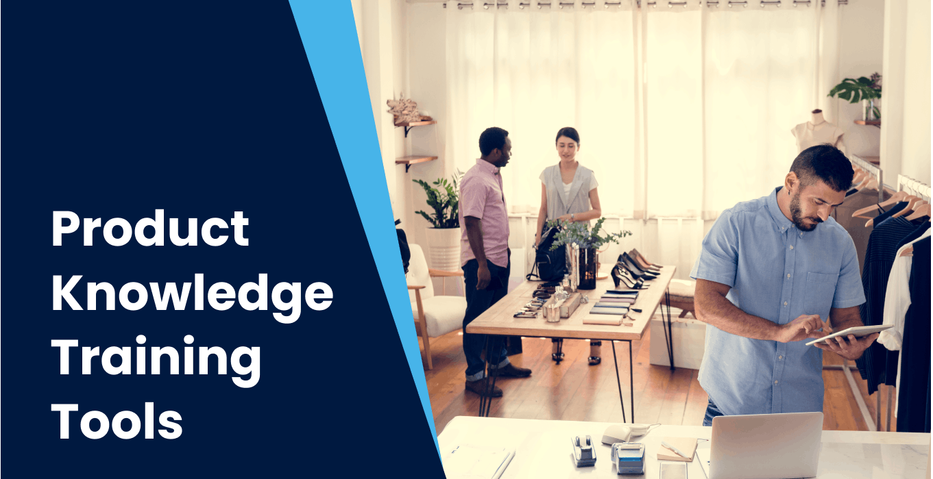 10 Product Knowledge Training Tools | SC Training 10 Product Knowledge Training Tools | SC Training