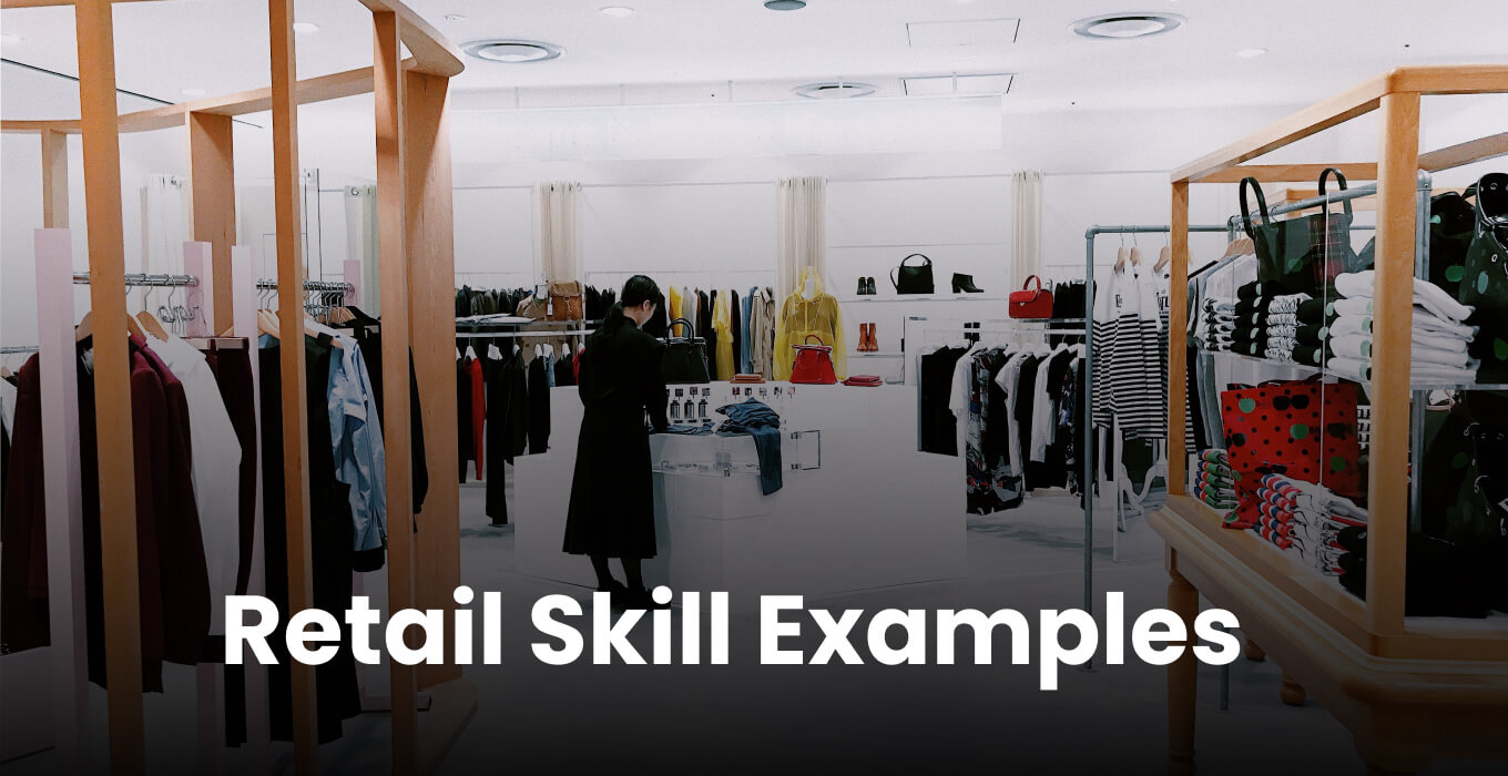 10 Retail Skill Examples | EdApp Microlearning