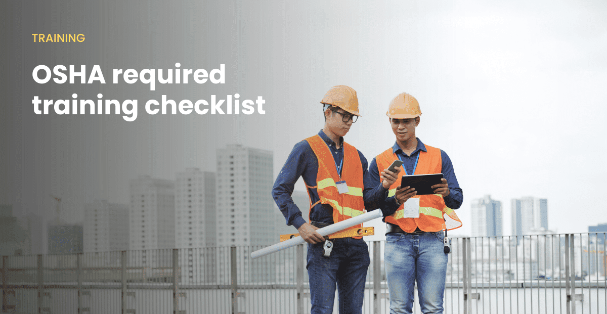 The ultimate guide to OSHA required training checklist | SC Training ...