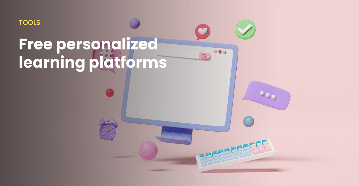 10 Free Personalized Learning Platforms | SC Training