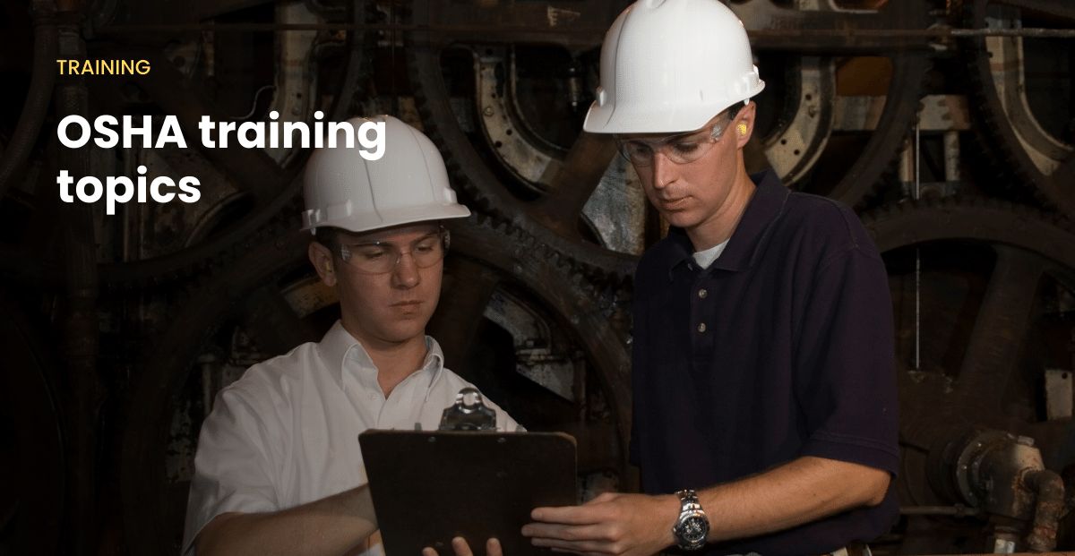 10 OSHA Training Topics | SC Training (formerly EdApp) Microlearning