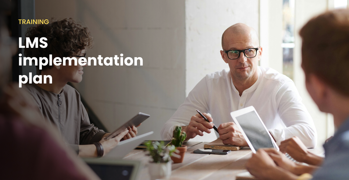 Your 10 best steps for a successful LMS implementation plan in 2025 | SC Training