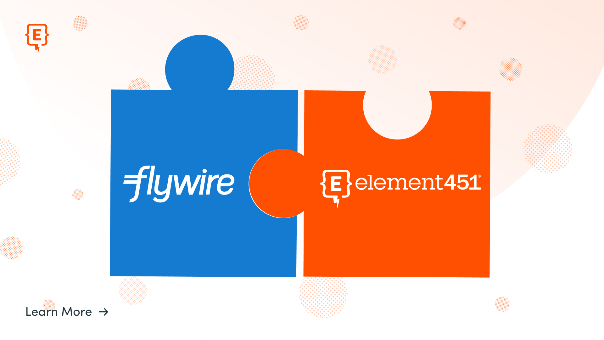 Element451 Expands Partnership With Payments Enablement Company, Flywire | Element451