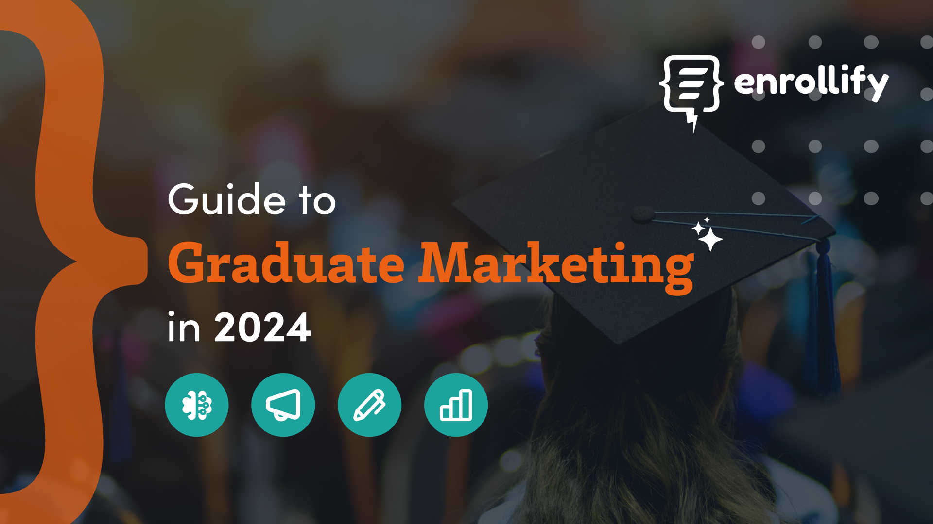 Guide to Graduate Marketing in 2024 | Element451
