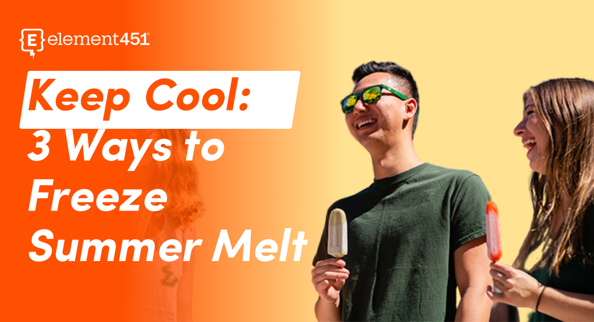 Keep Cool: 3 Ways to Freeze Summer Melt | Element451