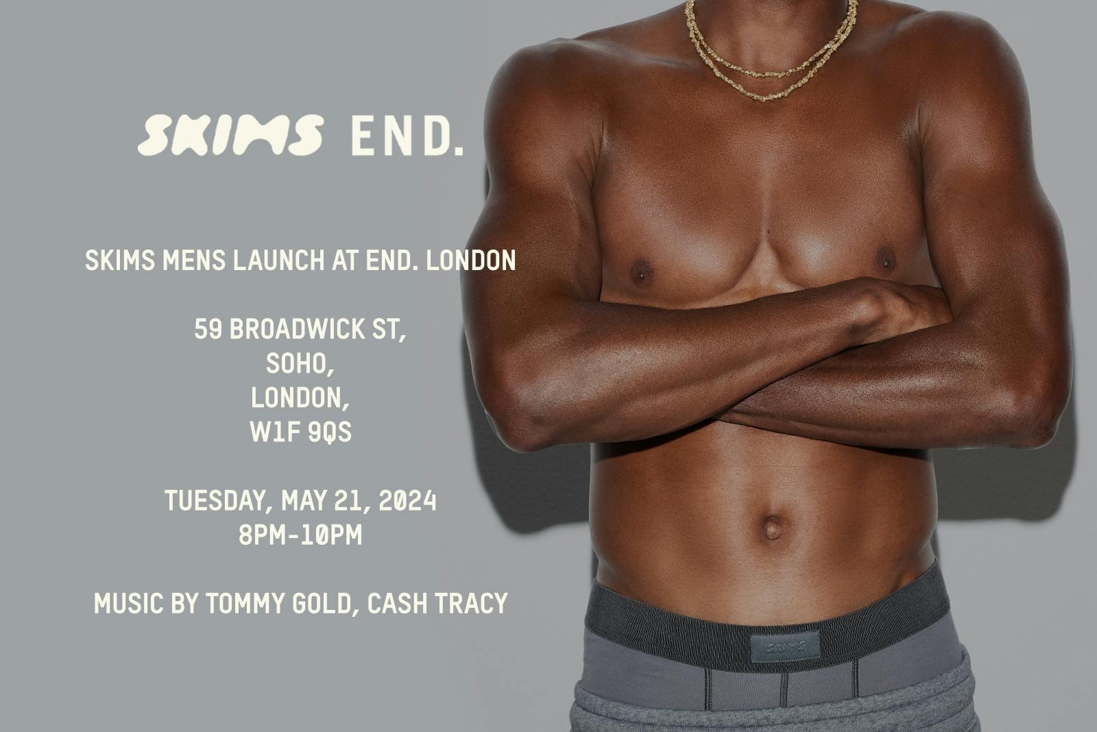 SKIMS MENS LAUNCH AT END. LONDON | END. (US)