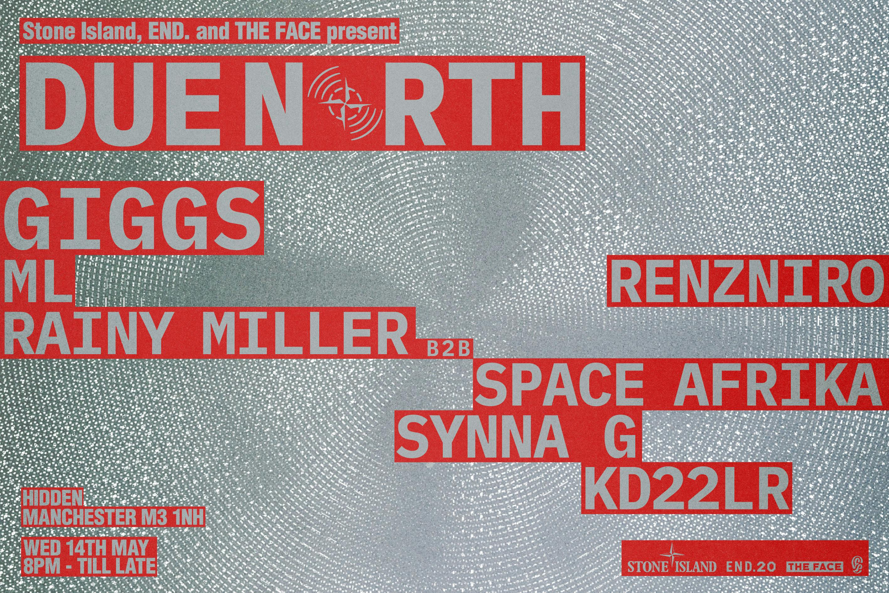 DUE NORTH: POWERED BY STONE ISLAND, END. AND THE FACE | END. (US)