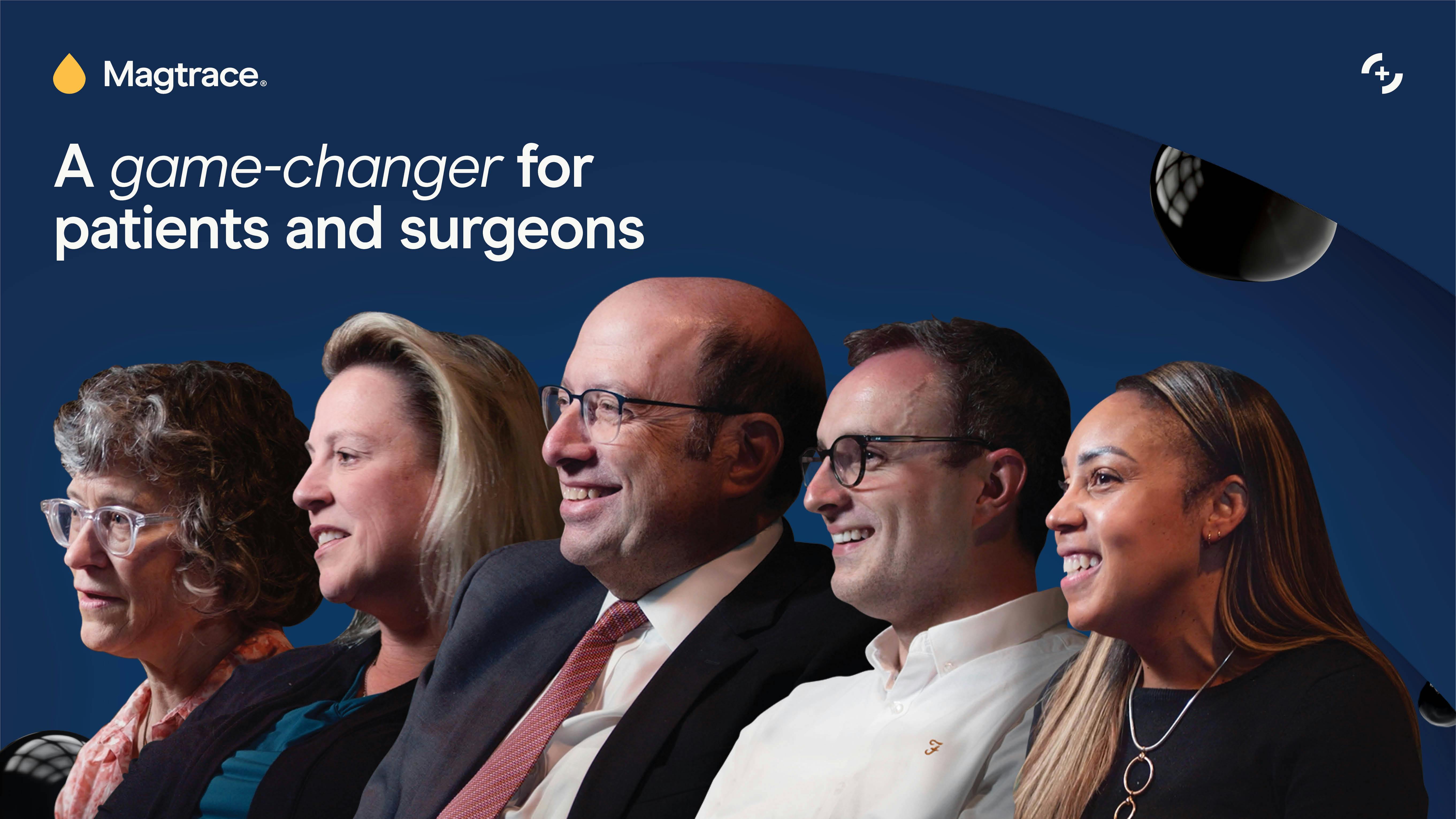 Why leading surgeons across the world are switching to Magtrace