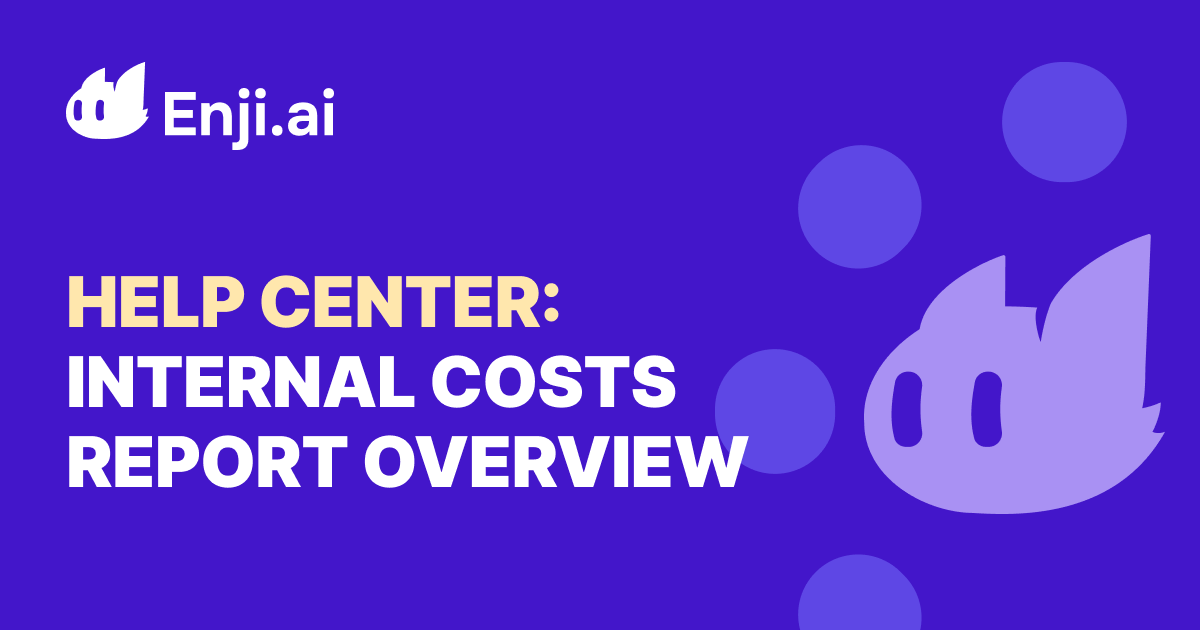How to Use the Internal Costs Report in Enji