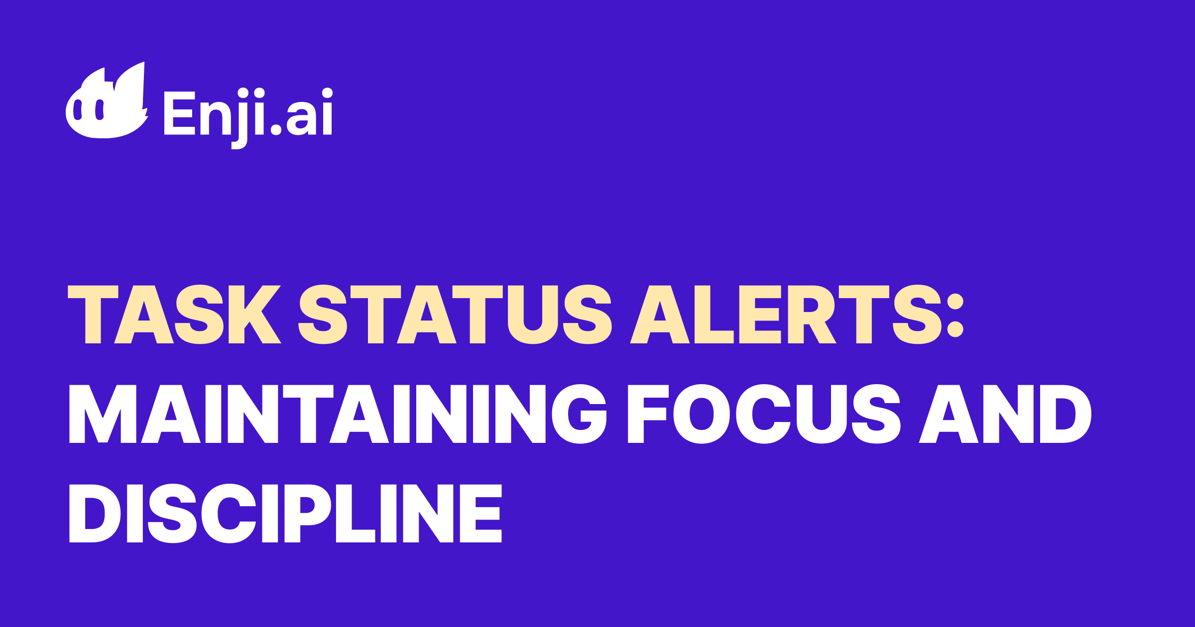 Stay on Track with Enji's Task Alerts