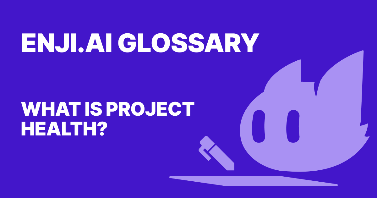 What is Project Health? | Project Management Glossary