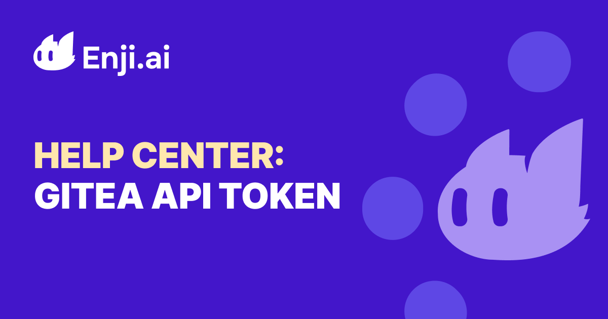 Enji + Gitea: API Token Setup for Repository Tracking