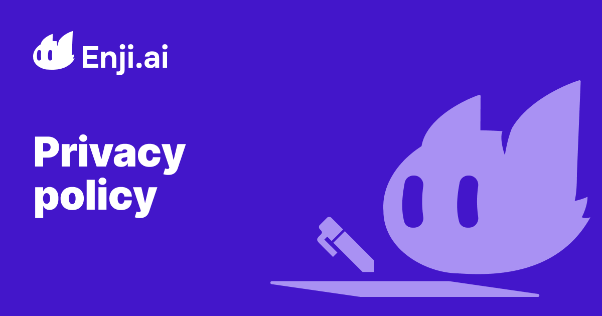 Privacy Policy and Terms of Website Use | Enji