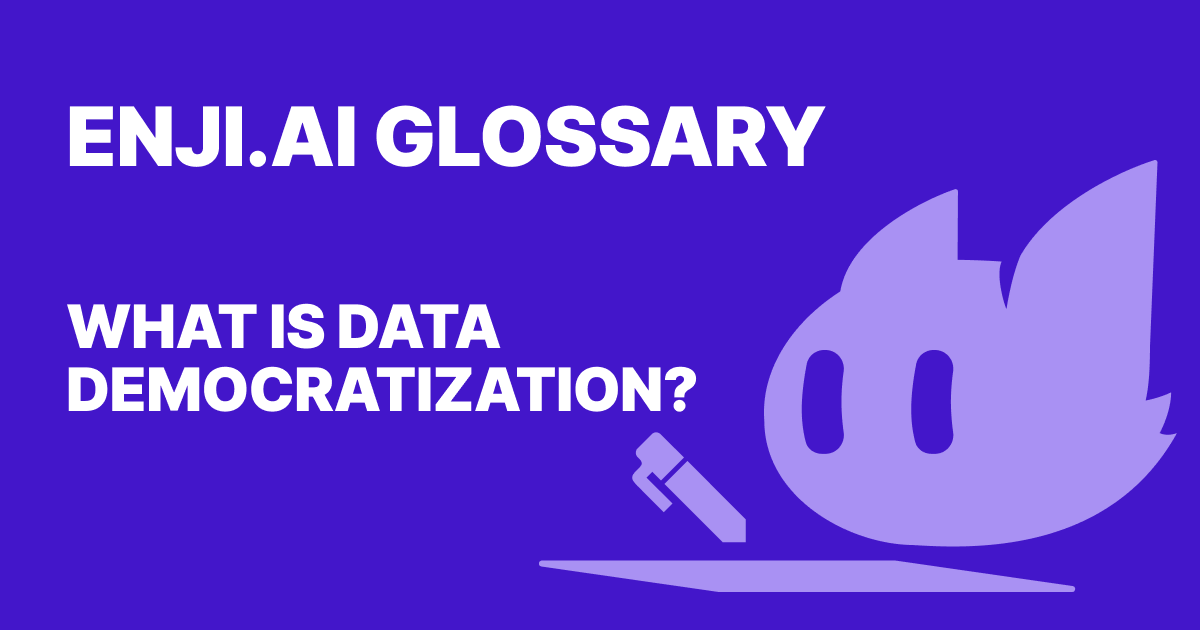 What Is Data Democratization? | Data Management Glossary