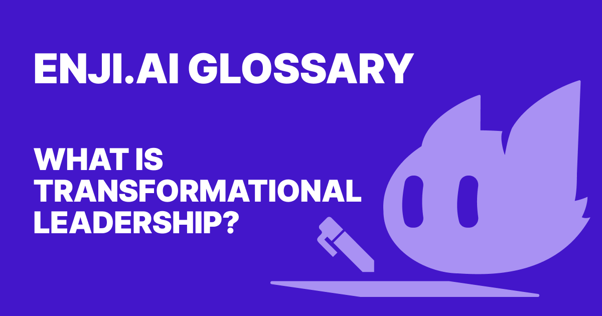 What Is Transformational Leadership? | Performance Management Glossary