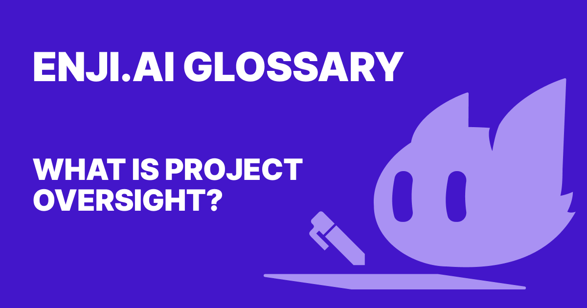What Is Project Oversight? | Risk Management Glossary
