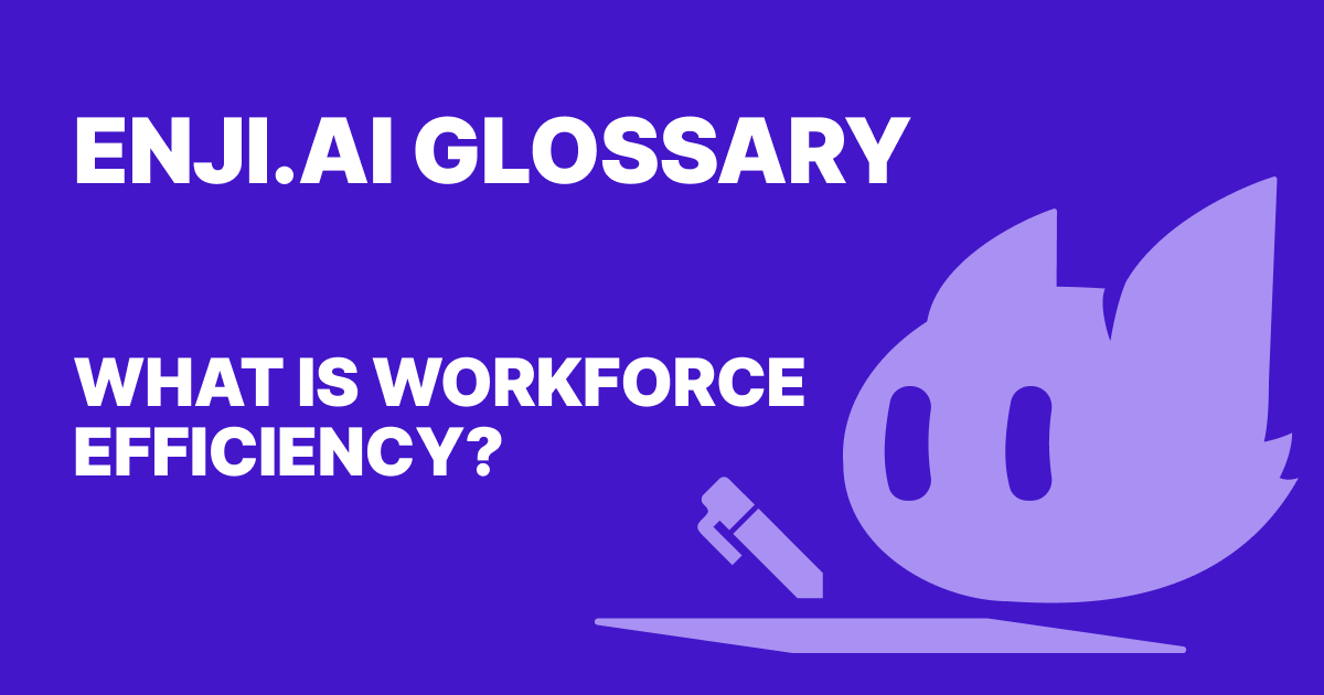 What Is Workforce Efficiency? | Resource Management Glossary