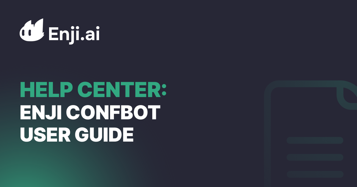 Confbot User Guide: Everyday Use in Enji