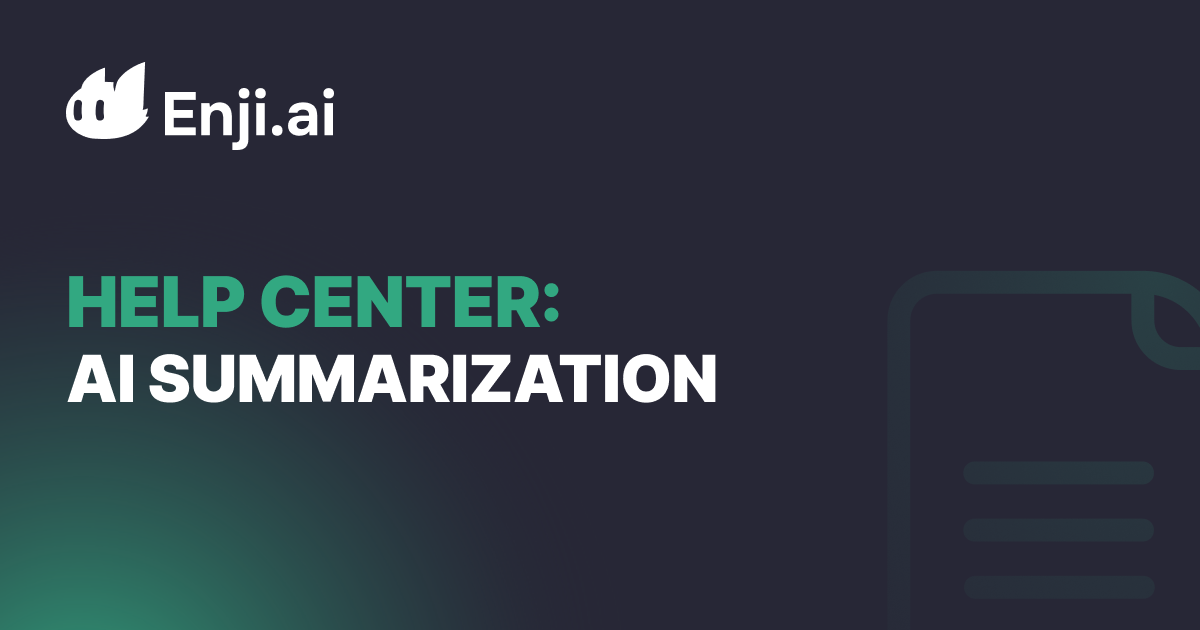 Complete Guide to Enji AI Summarization Feature Setup