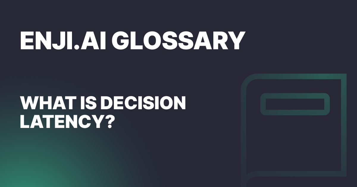 What Is Decision Latency? | Performance Metrics Glossary