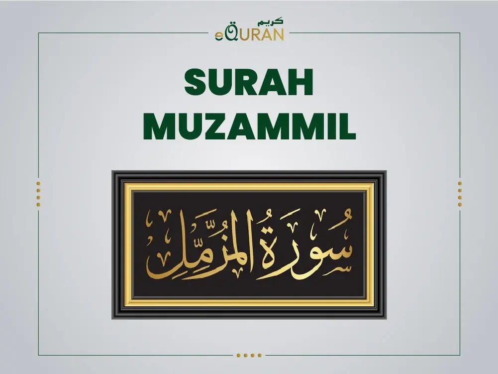 Surah Muzammil meaning and its benefits
