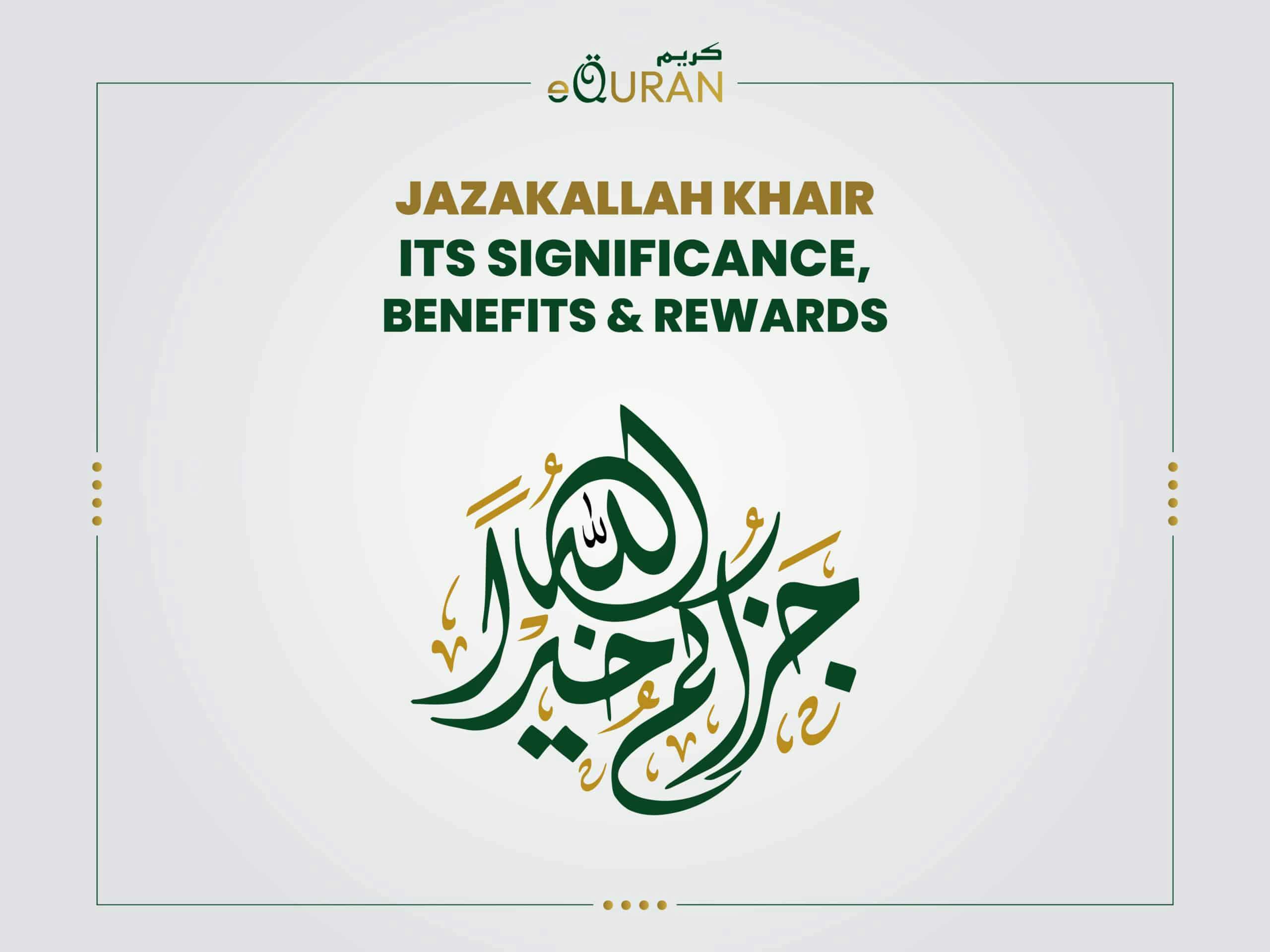 Jazakallah khair meaning and Significance